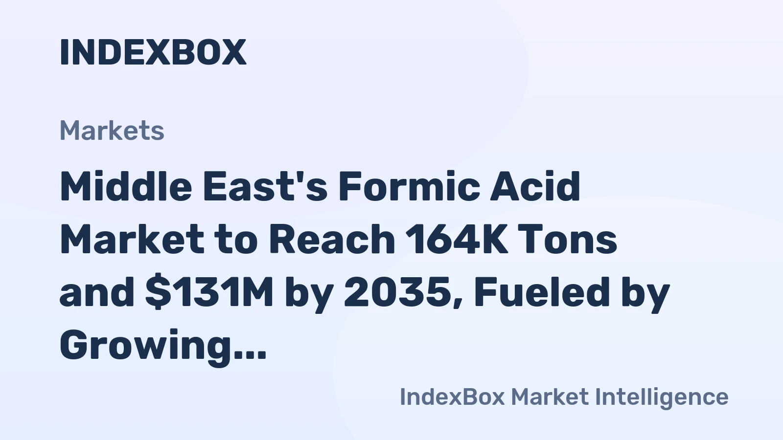 Middle East's Formic Acid Market to Reach 164K Tons and $131M by 2035, Fueled by Growing Demand