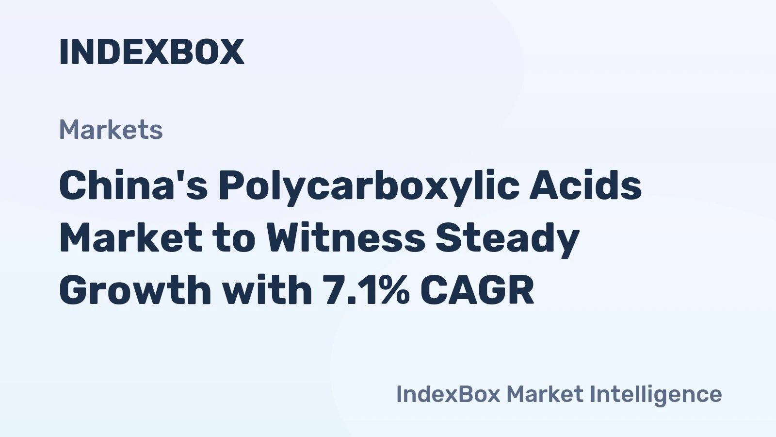 China's Polycarboxylic Acids Market to Witness Steady Growth with 7.1% CAGR