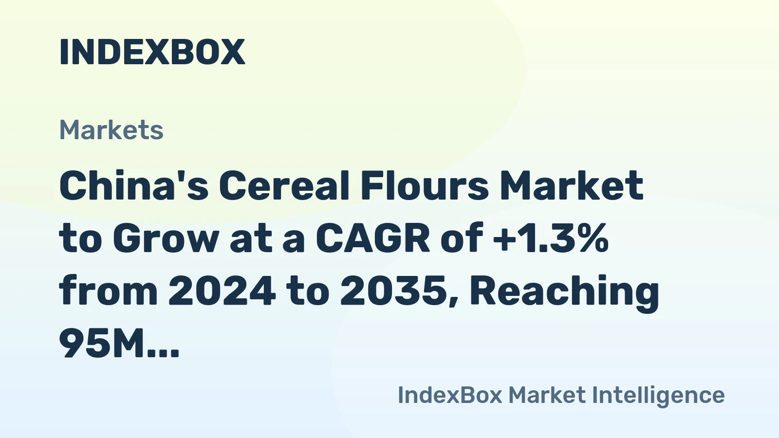 China's Cereal Flours Market to Grow at a CAGR of +1.3% from 2024 to 2035, Reaching 95M Tons