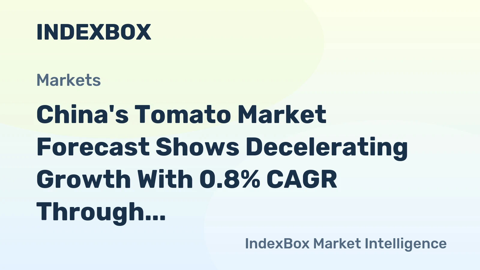 China's Tomato Market Forecast Shows Decelerating Growth With 0.8% CAGR Through 2035