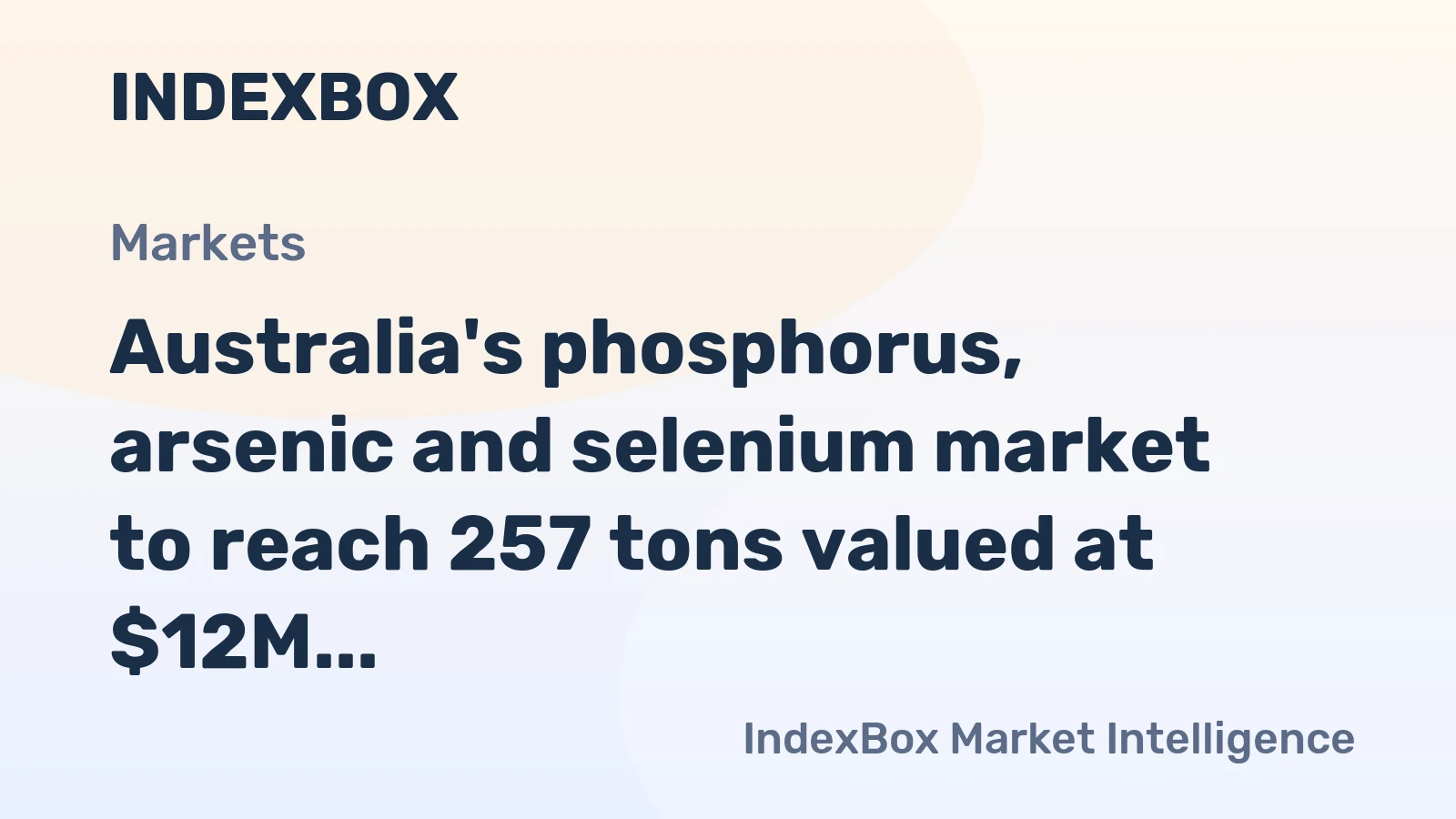 Australia's phosphorus, arsenic and selenium market to reach 257 tons valued at $12M by 2035, continuing its upward trend.