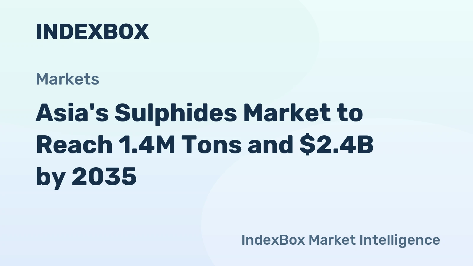 Asia's Sulphides Market to Reach 1.4M Tons and $2.4B by 2035