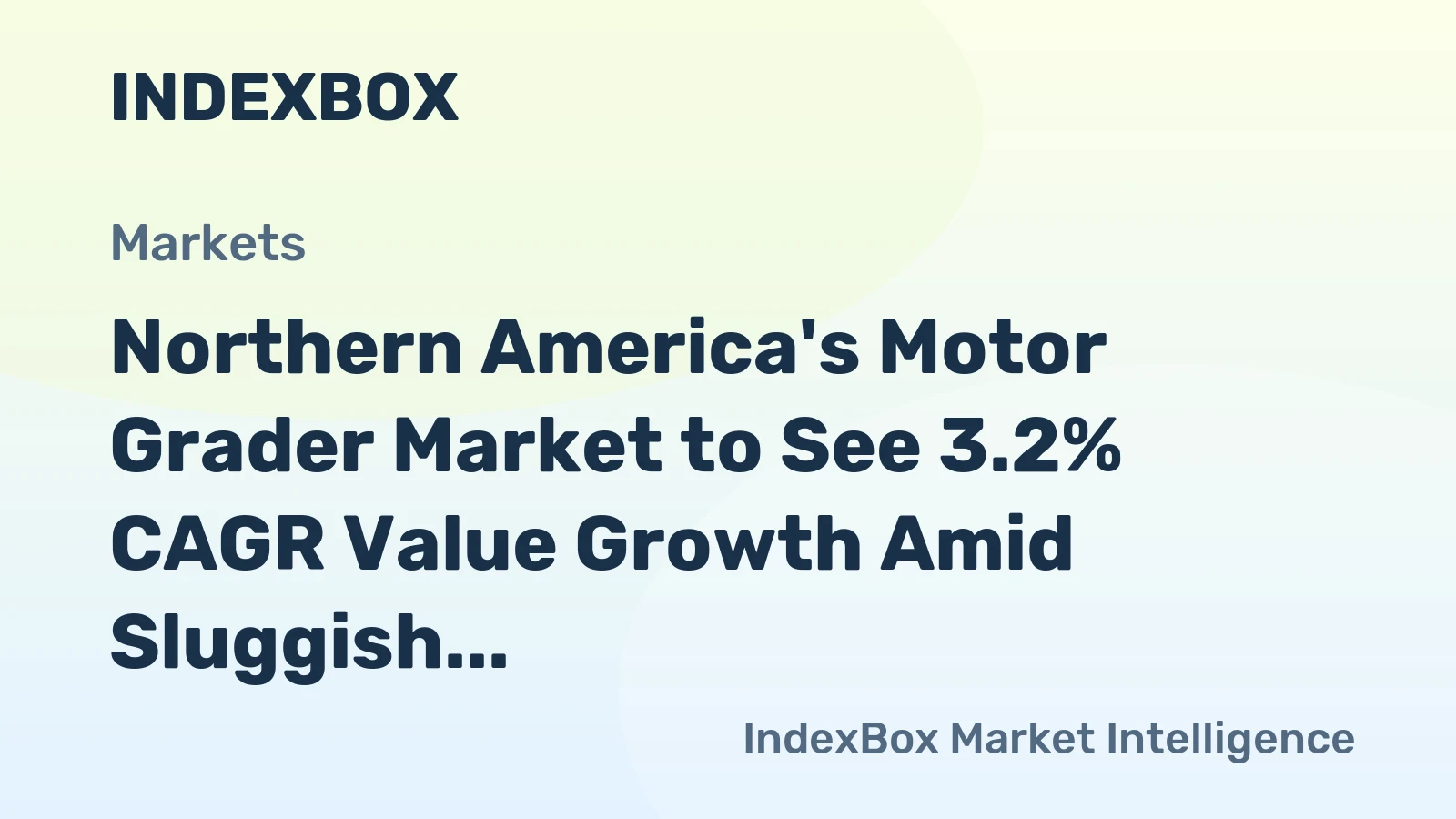Northern America's Motor Grader Market to See 3.2% CAGR Value Growth Amid Sluggish Volume Expansion