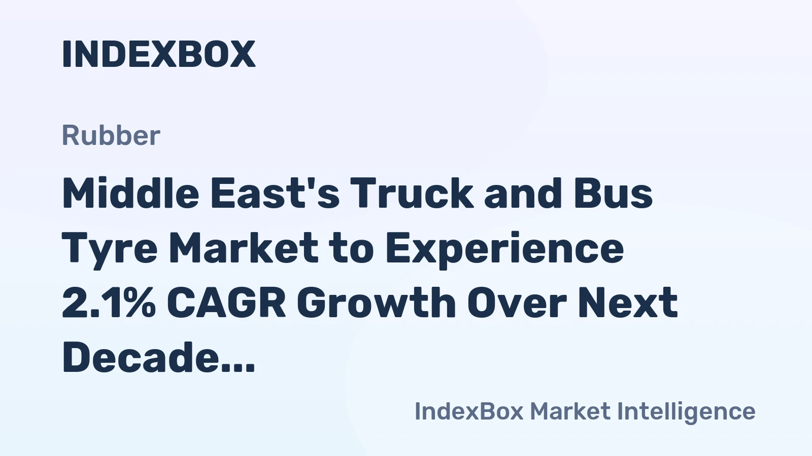 Middle East's Truck and Bus Tyre Market to Experience 2.1% CAGR Growth Over Next Decade