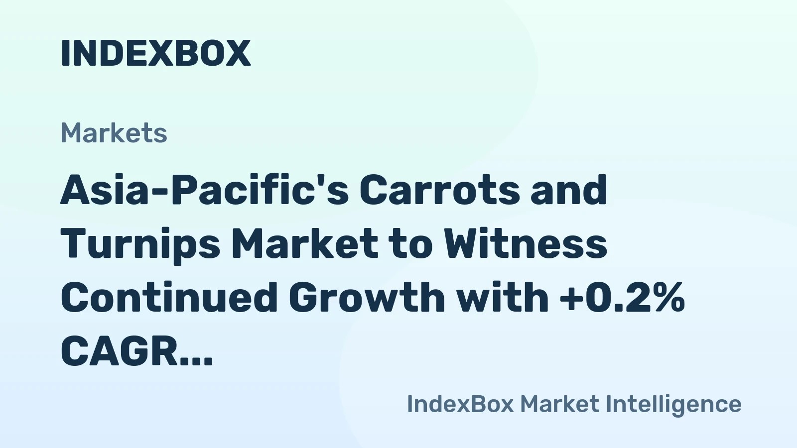 Asia-Pacific's Carrots and Turnips Market to Witness Continued Growth with +0.2% CAGR through 2035, Reaching $12B in Value