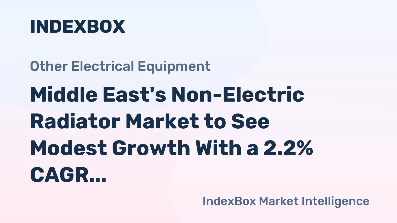 Middle East's Non-Electric Radiator Market to See Modest Growth With a 2.2% CAGR in Value Through 2035