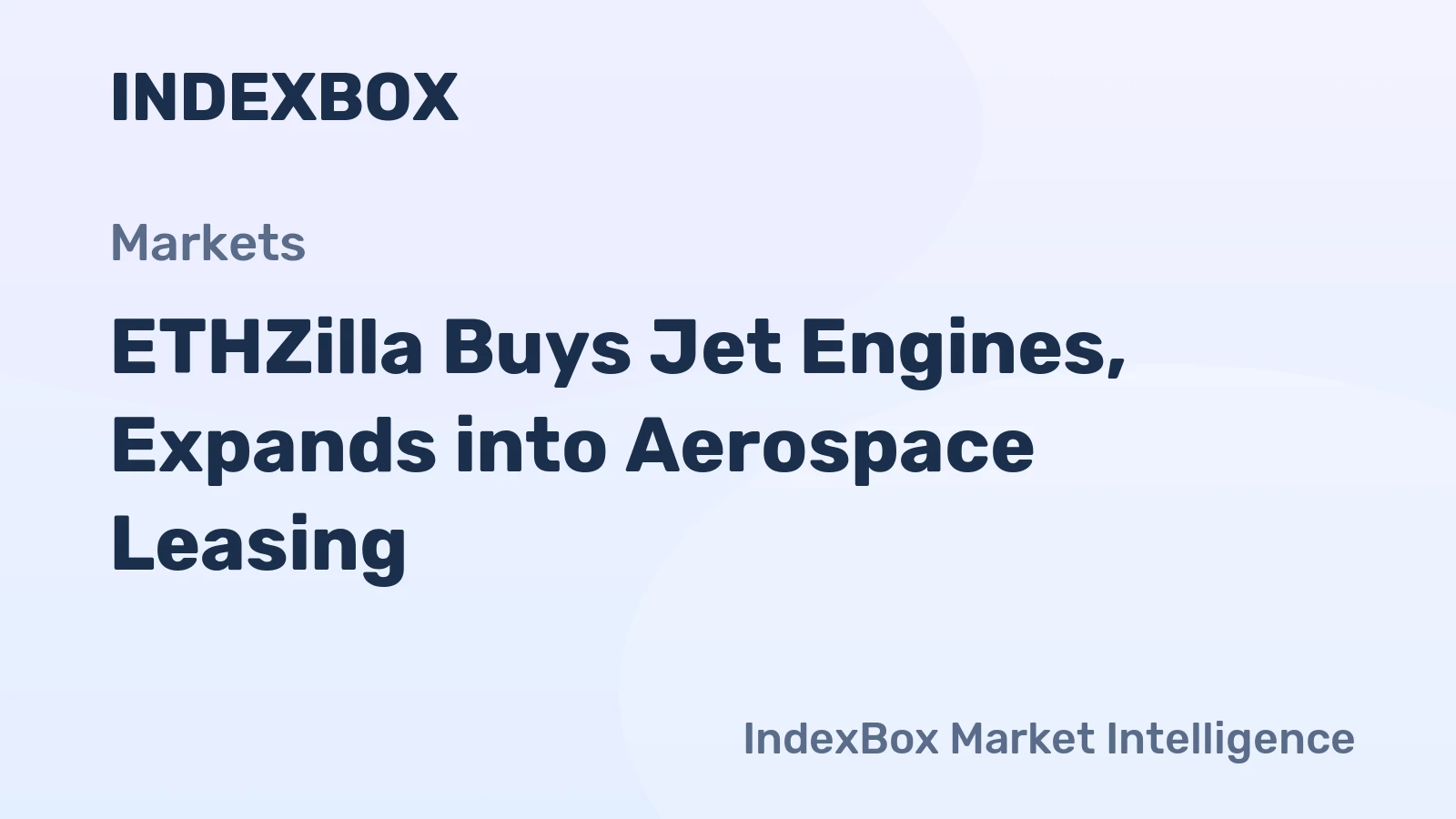 ETHZilla Buys Jet Engines, Expands into Aerospace Leasing