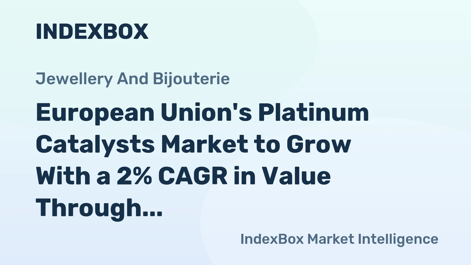 European Union's Platinum Catalysts Market to Grow With a 2% CAGR in Value Through 2035