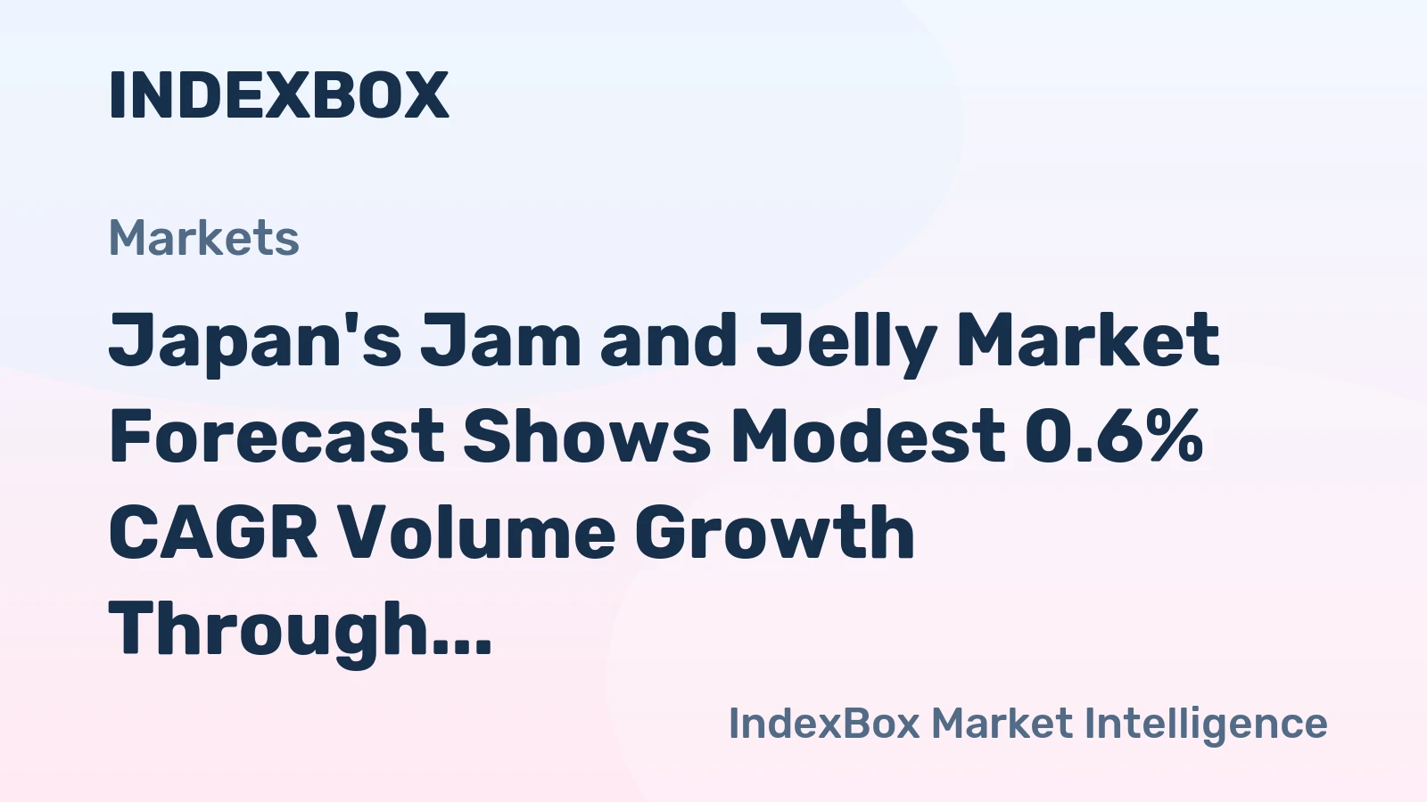 Japan's Jam and Jelly Market Forecast Shows Modest 0.6% CAGR Volume Growth Through 2035