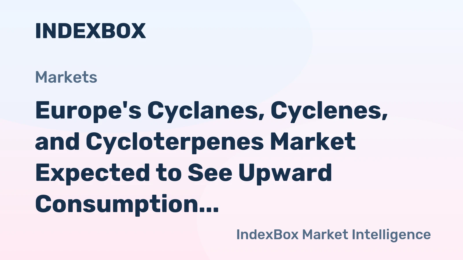 Europe's Cyclanes, Cyclenes, and Cycloterpenes Market Expected to See Upward Consumption Trend with Forecasted Market Volume of 556K tons and Value of $2.7B by 2035