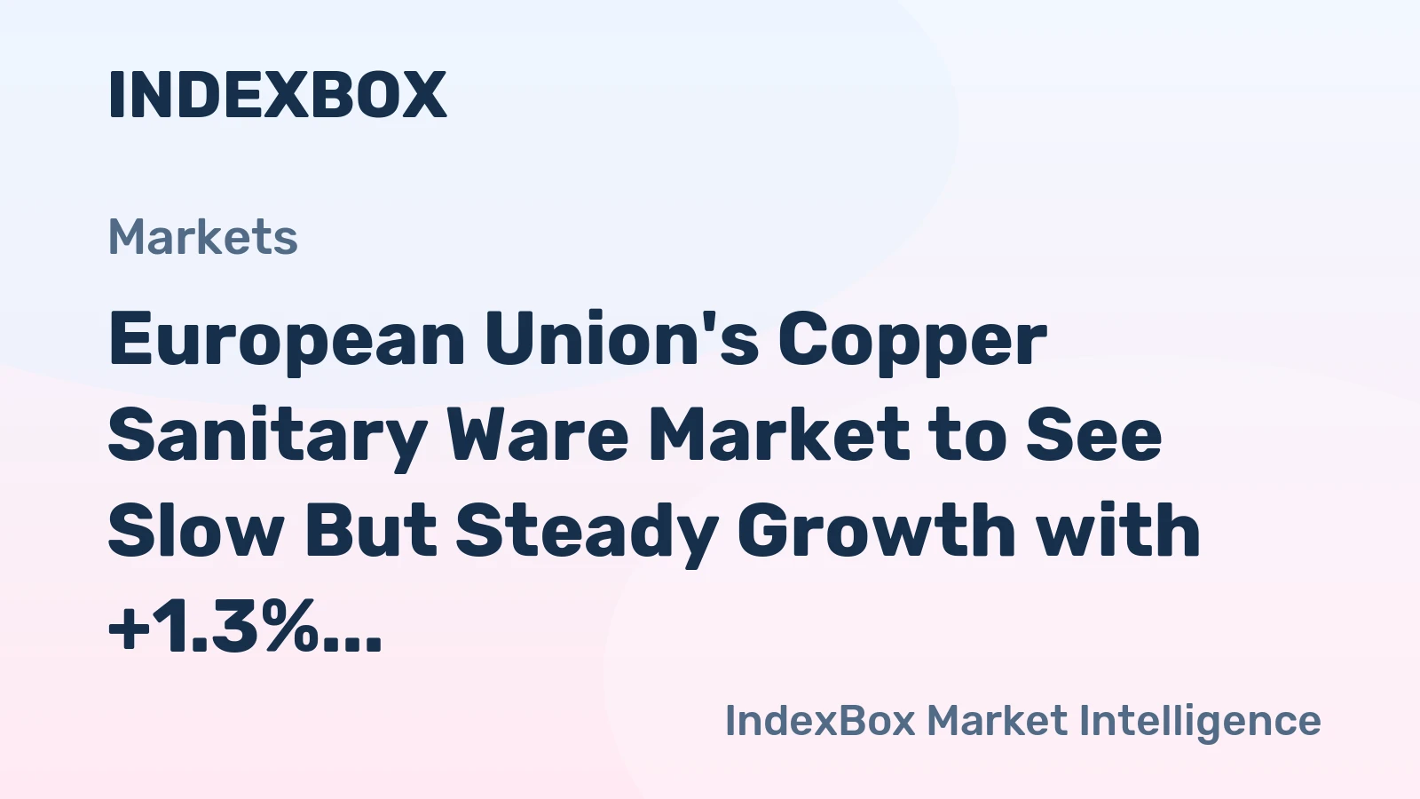 European Union's Copper Sanitary Ware Market to See Slow But Steady Growth with +1.3% CAGR in Volume and +2.4% CAGR in Value from 2024-2035