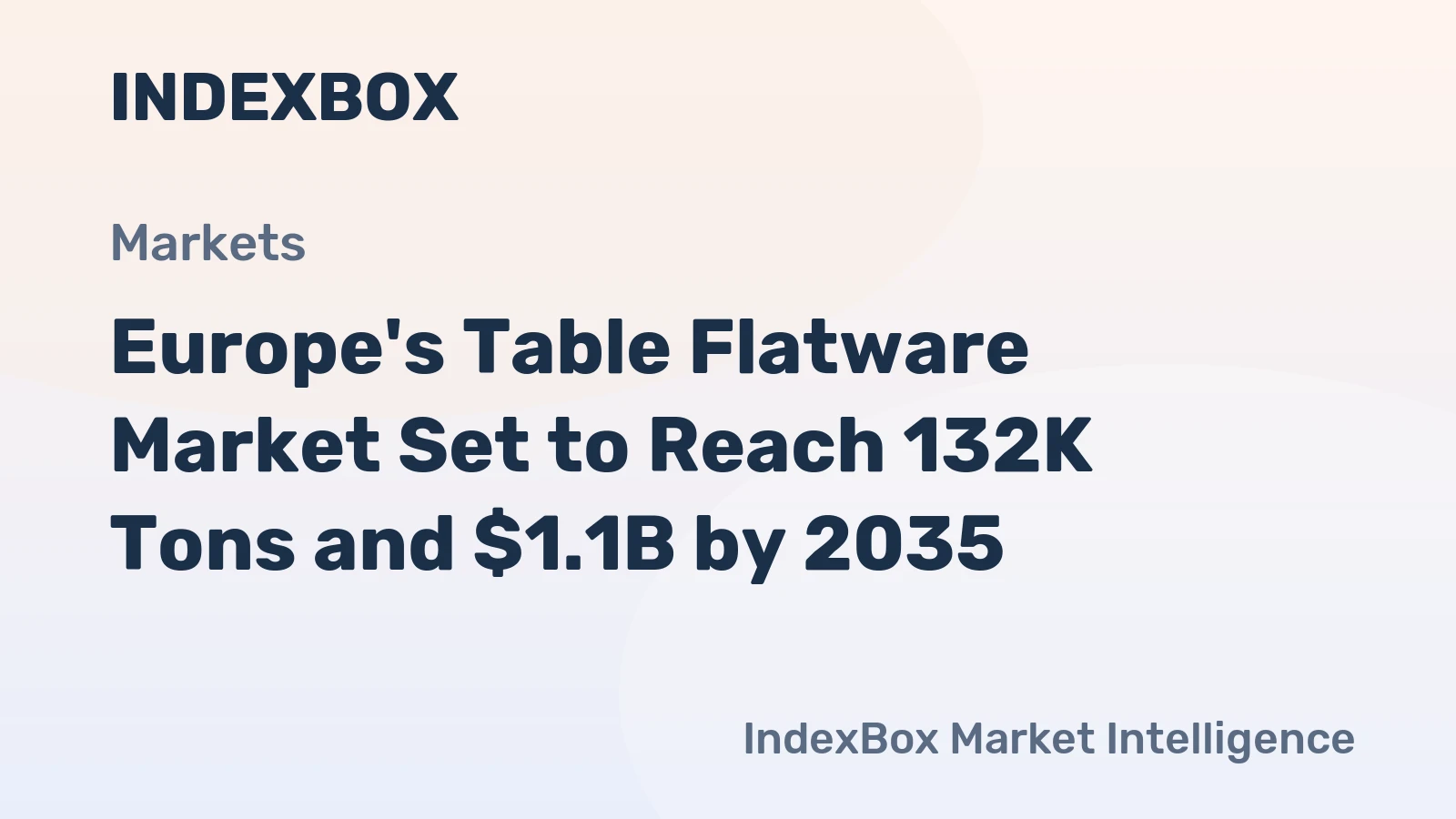 Europe's Table Flatware Market Set to Reach 132K Tons and $1.1B by 2035