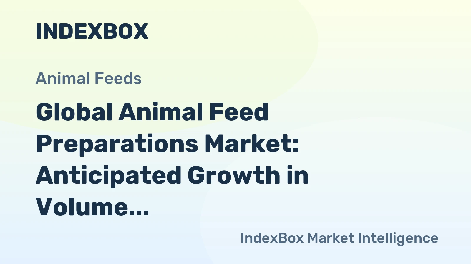 Global Animal Feed Preparations Market: Anticipated Growth in Volume and Value through 2035
