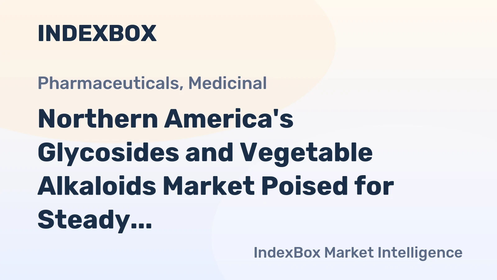 Northern America's Glycosides and Vegetable Alkaloids Market Poised for Steady Growth With a +5.2% Volume CAGR