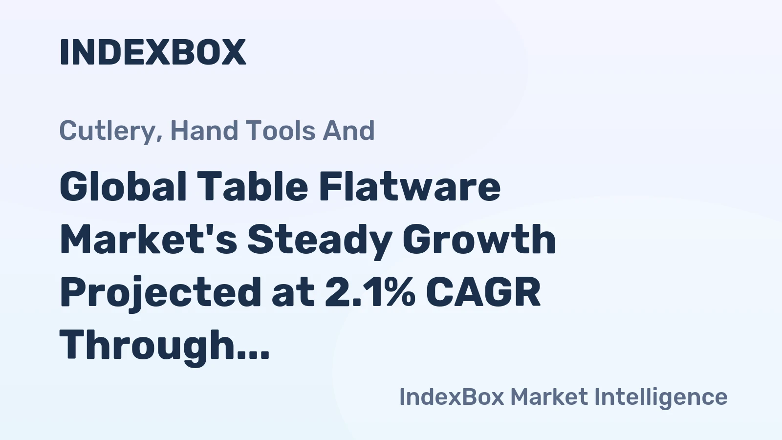 Global Table Flatware Market's Steady Growth Projected at 2.1% CAGR Through 2035