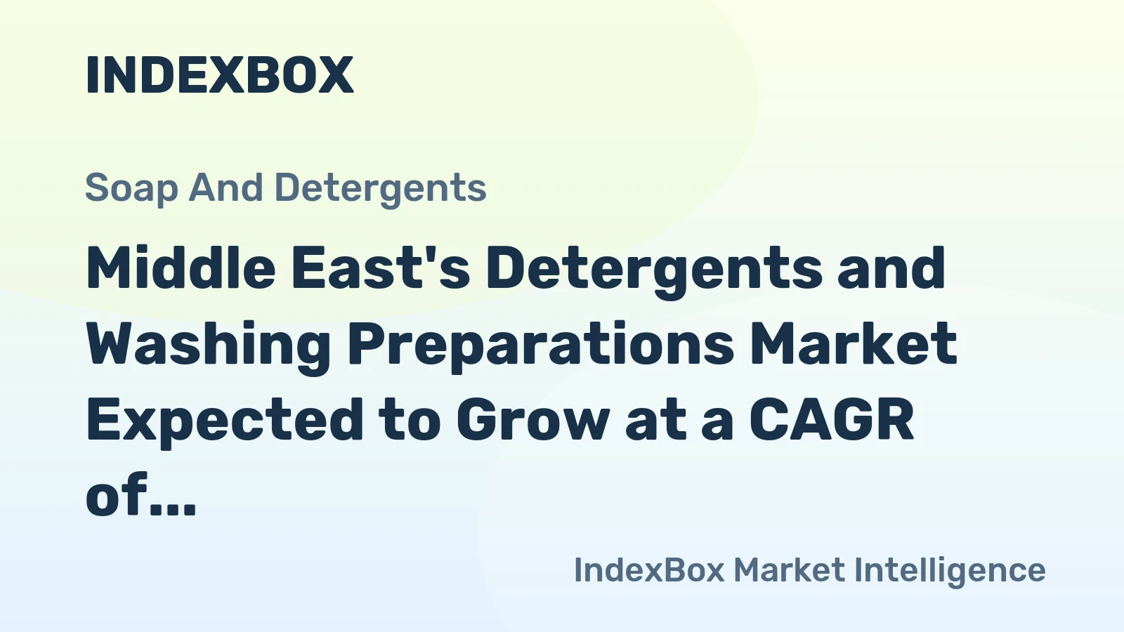Middle East's Detergents and Washing Preparations Market Expected to Grow at a CAGR of +1.4% by 2035