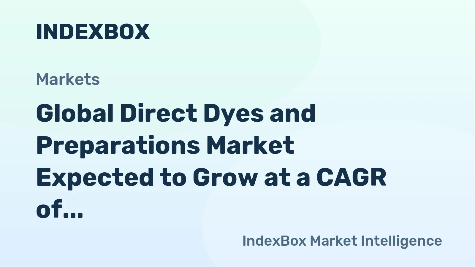 Global Direct Dyes and Preparations Market Expected to Grow at a CAGR of +1.5% until 2035