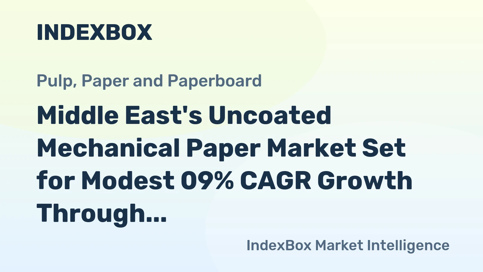 Middle East's Uncoated Mechanical Paper Market Set for Modest 09% CAGR Growth Through 2035