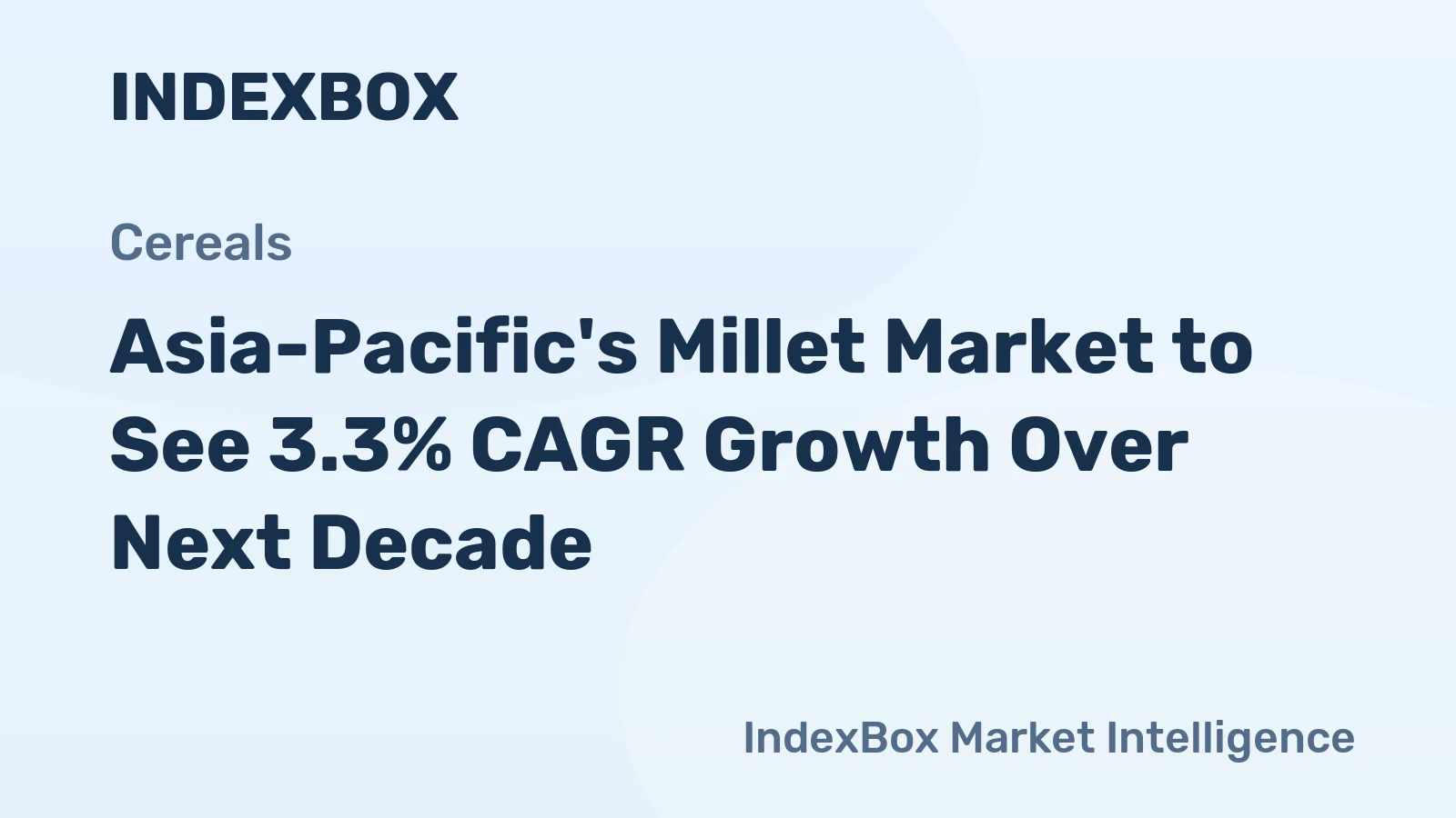 Asia-Pacific's Millet Market to See 3.3% CAGR Growth Over Next Decade