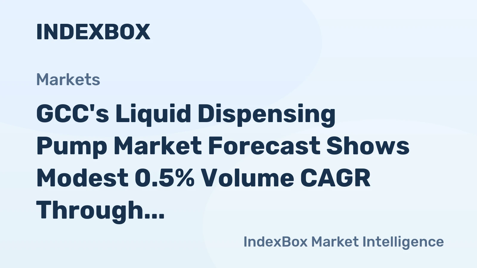 GCC's Liquid Dispensing Pump Market Forecast Shows Modest 0.5% Volume CAGR Through 2035