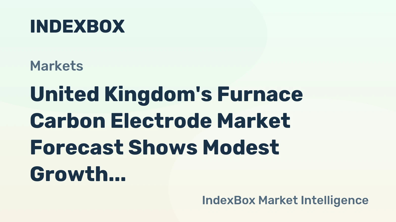 United Kingdom's Furnace Carbon Electrode Market Forecast Shows Modest Growth with 1.1% CAGR Through 2035