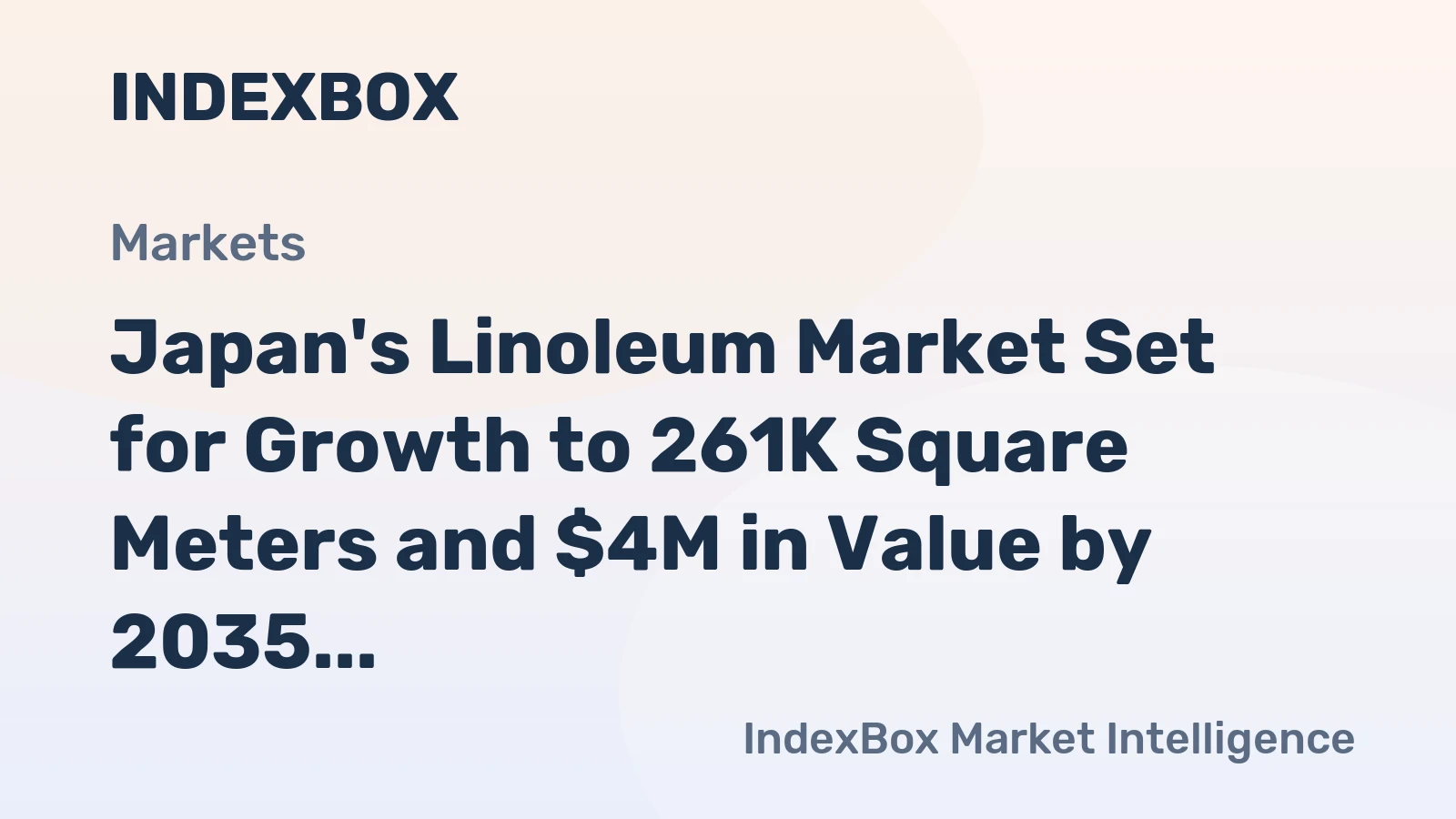 Japan's Linoleum Market Set for Growth to 261K Square Meters and $4M in Value by 2035