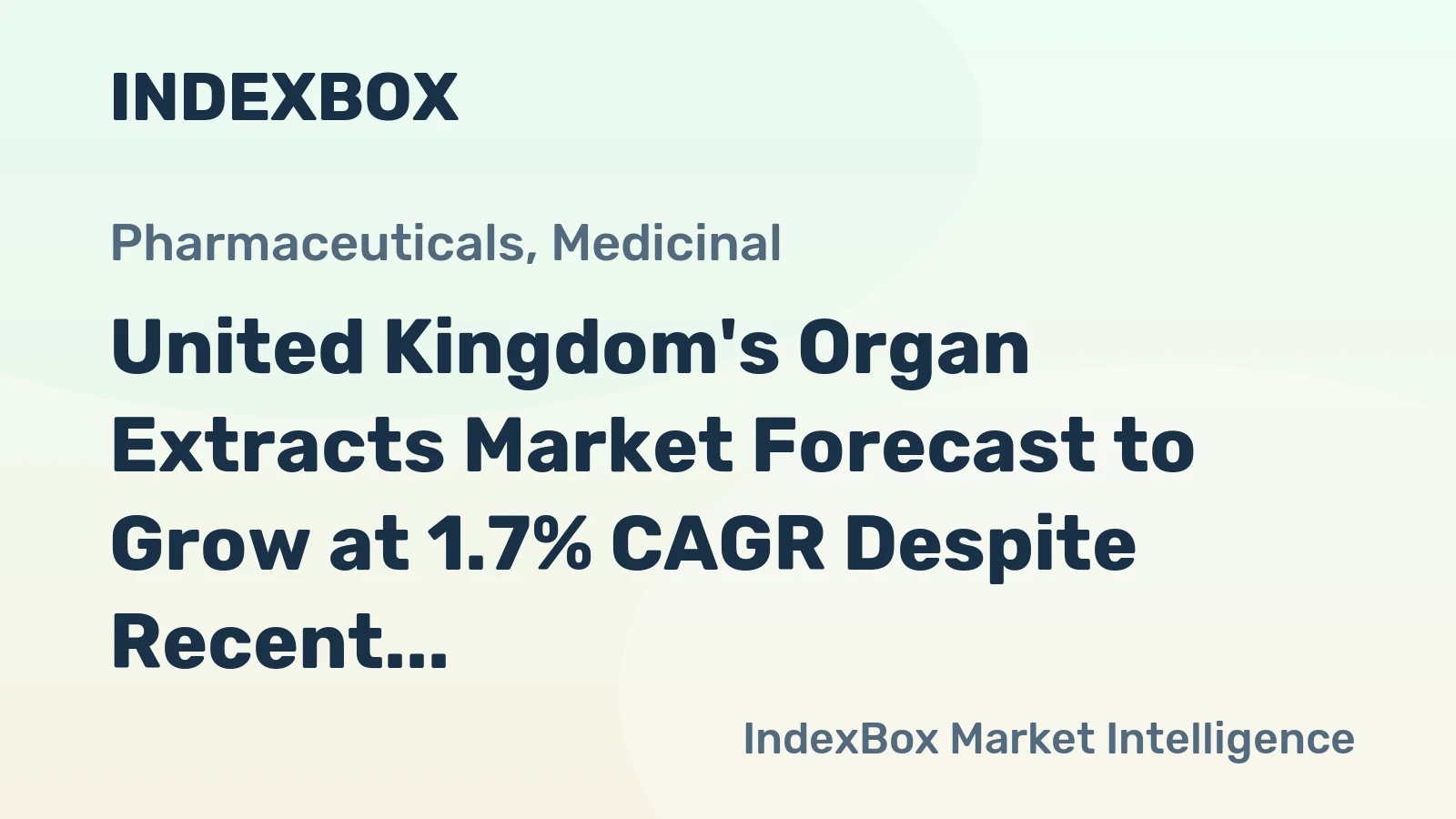 United Kingdom's Organ Extracts Market Forecast to Grow at 1.7% CAGR Despite Recent Contraction
