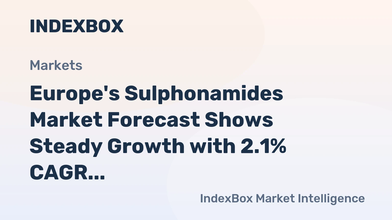 Europe's Sulphonamides Market Forecast Shows Steady Growth with 2.1% CAGR in Value Through 2035