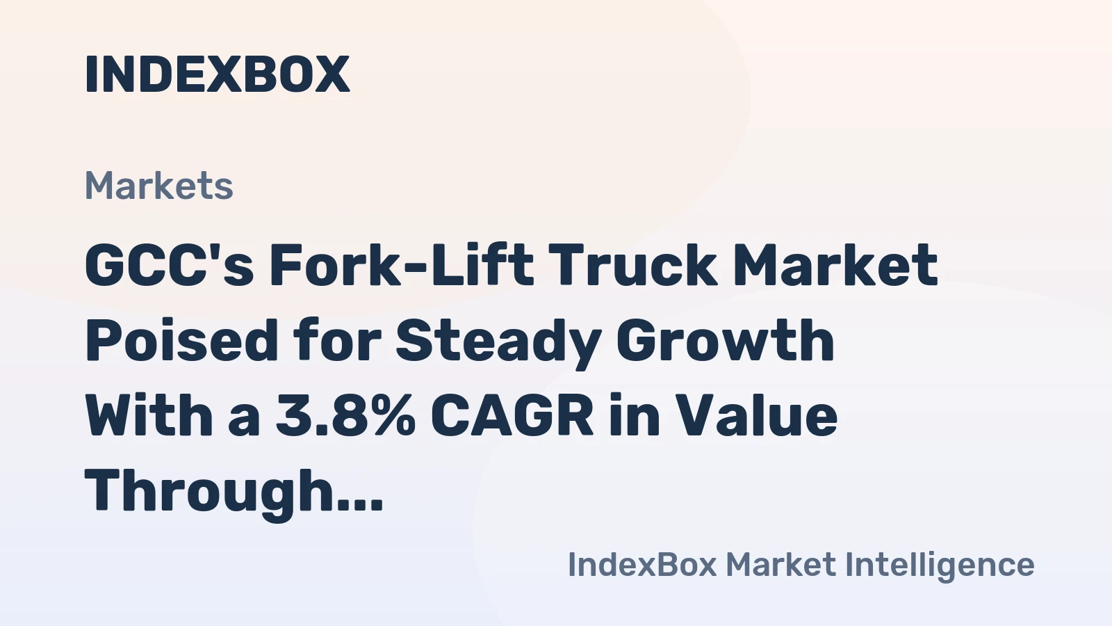 GCC's Fork-Lift Truck Market Poised for Steady Growth With a 3.8% CAGR in Value Through 2035