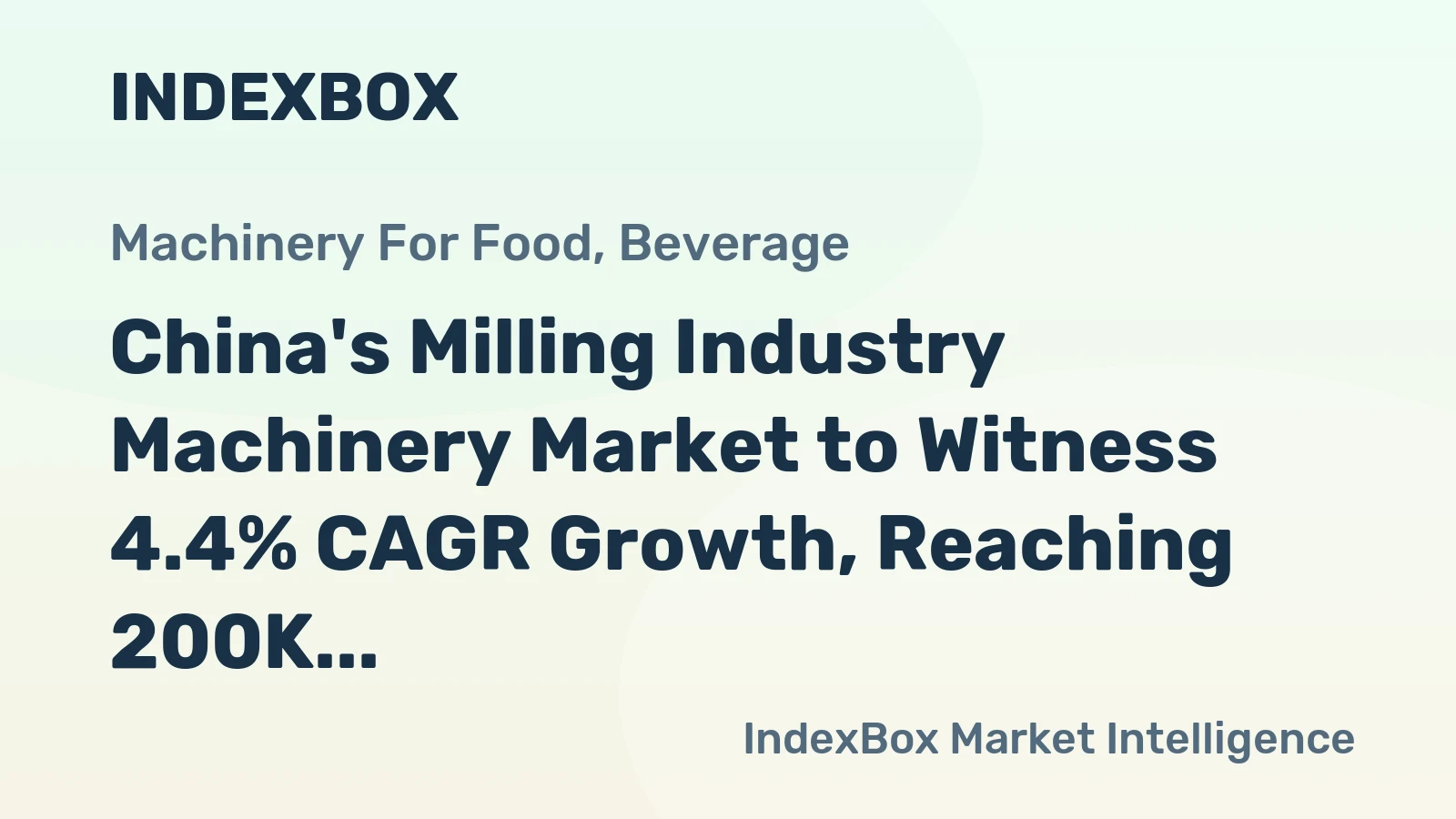 China's Milling Industry Machinery Market to Witness 4.4% CAGR Growth, Reaching 200K Units by 2035