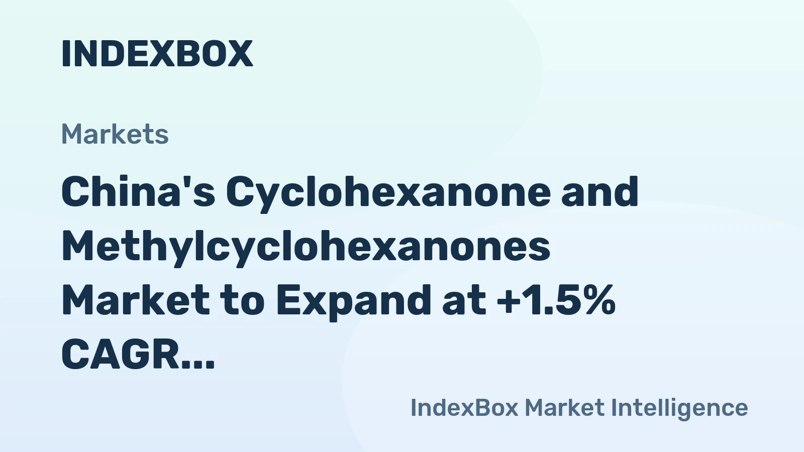 China's Cyclohexanone and Methylcyclohexanones Market to Expand at +1.5% CAGR, Reaching $138M by 2035