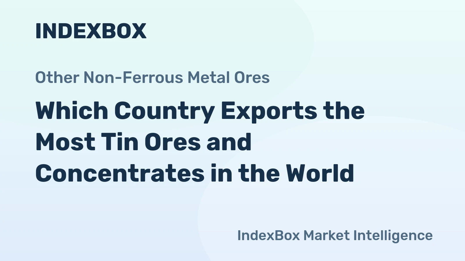 Which Country Exports the Most Tin Ores and Concentrates in the World?