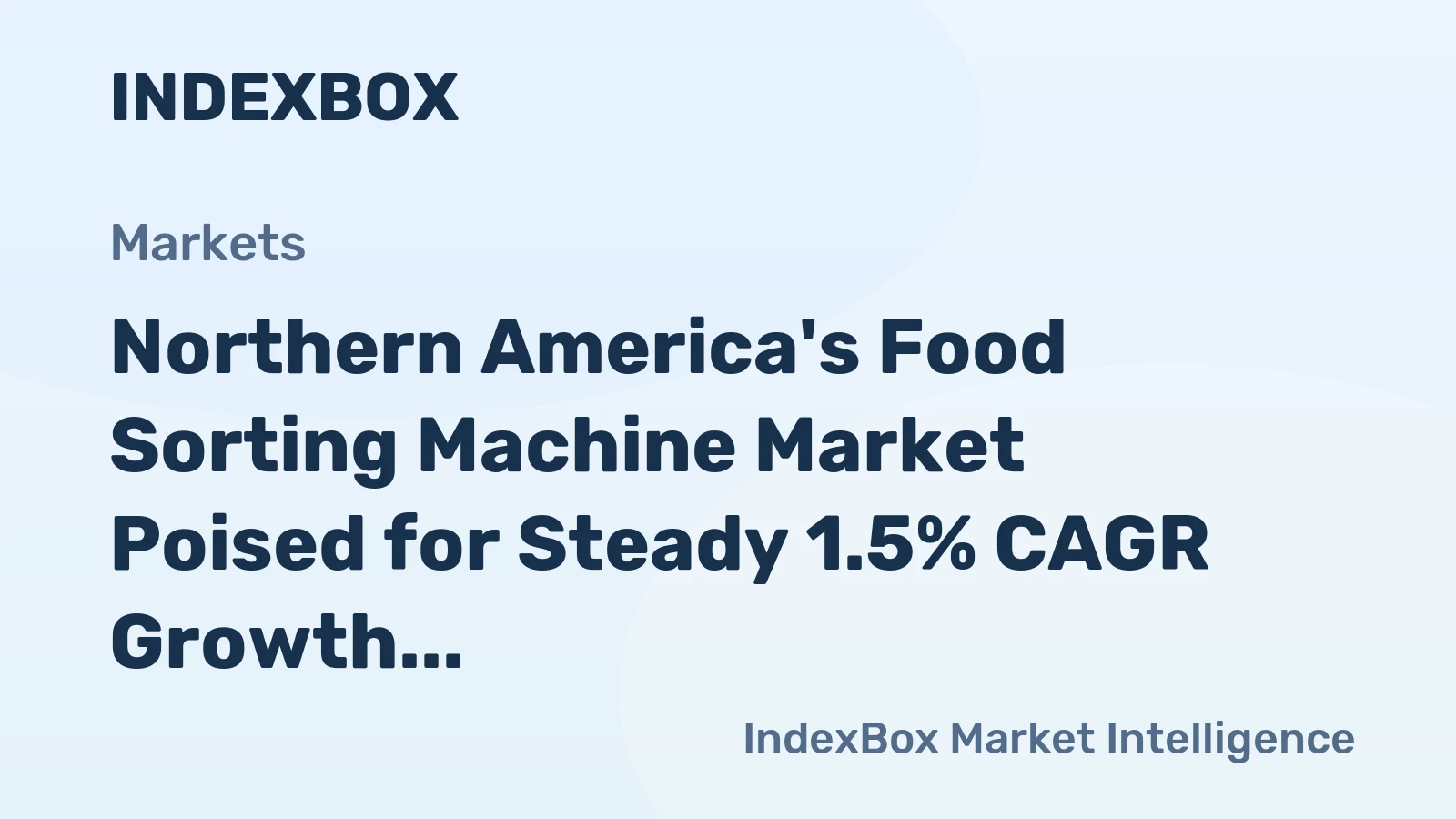 Northern America's Food Sorting Machine Market Poised for Steady 1.5% CAGR Growth Through 2035