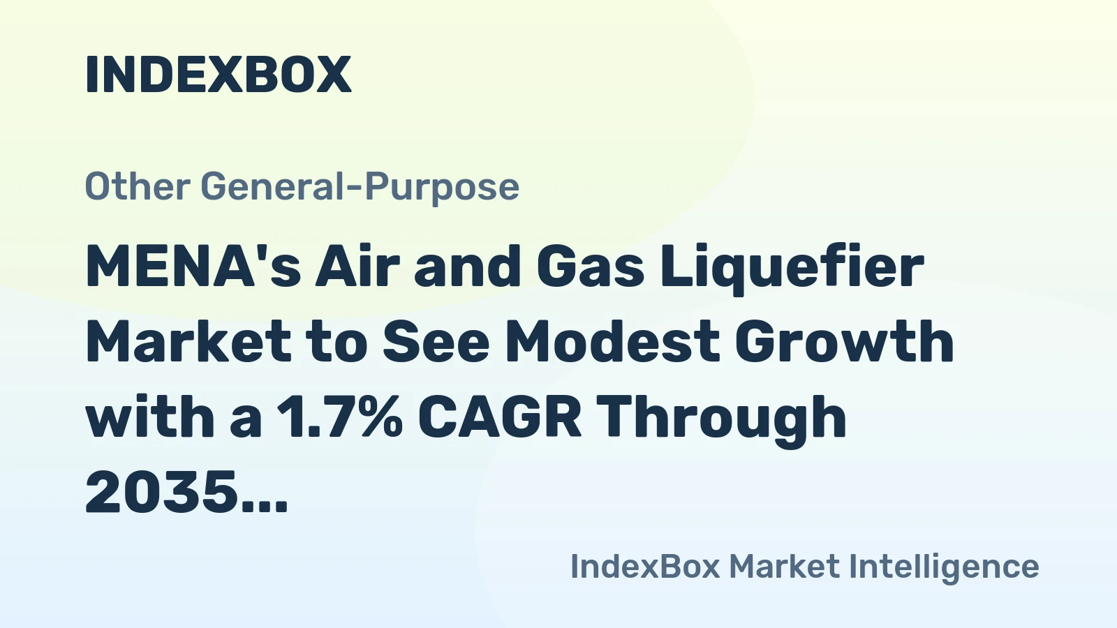 MENA's Air and Gas Liquefier Market to See Modest Growth with a 1.7% CAGR Through 2035