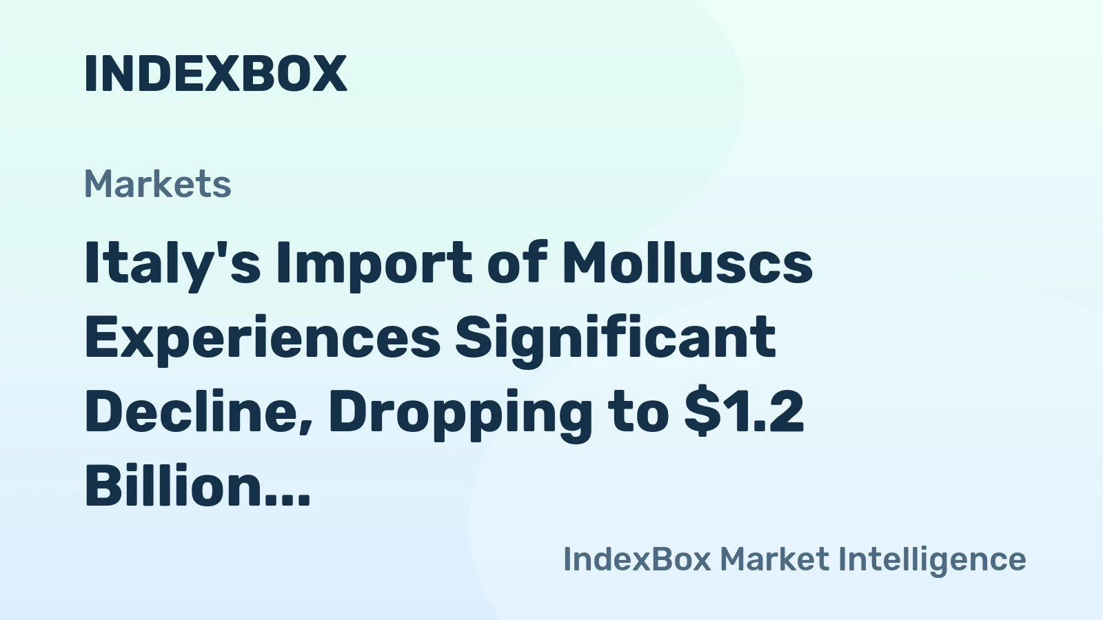 Italy's Import of Molluscs Experiences Significant Decline, Dropping to $1.2 Billion in 2024