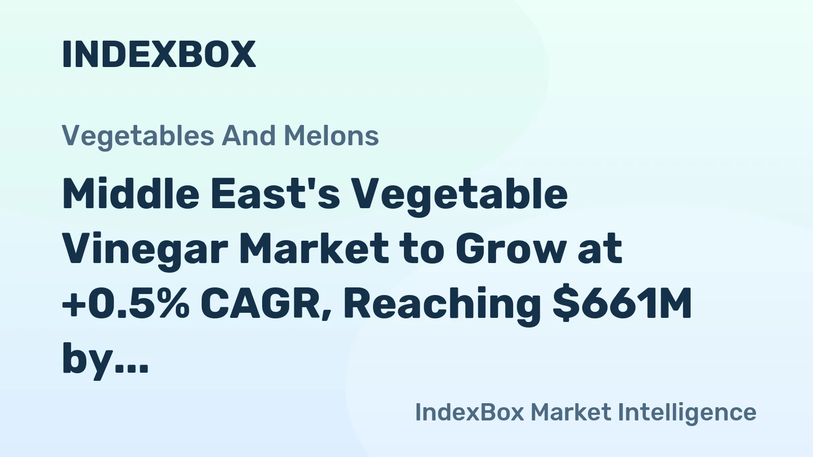 Middle East's Vegetable Vinegar Market to Grow at +0.5% CAGR, Reaching $661M by 2035