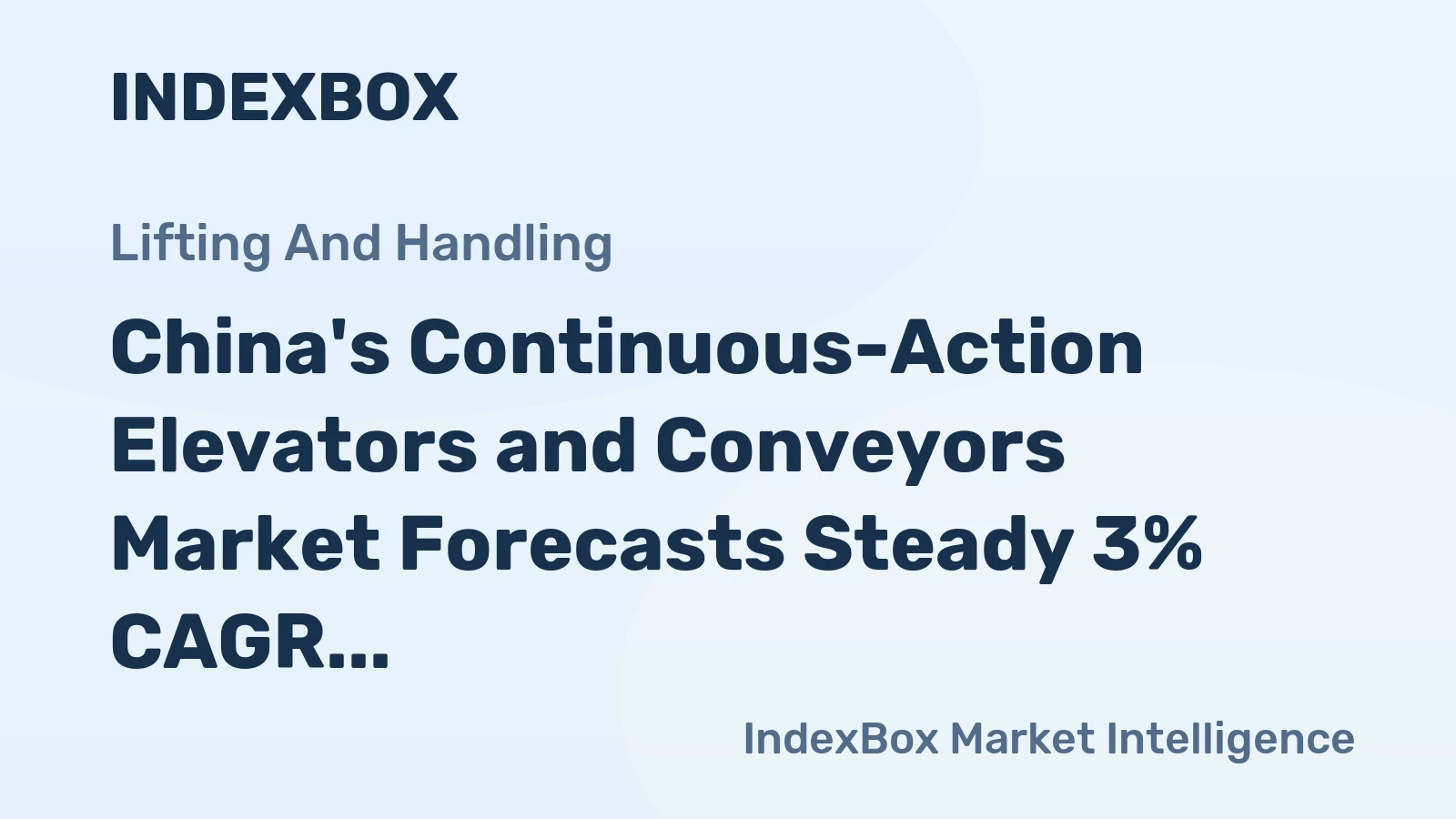 China's Continuous-Action Elevators and Conveyors Market Forecasts Steady 3% CAGR Growth Through 2035