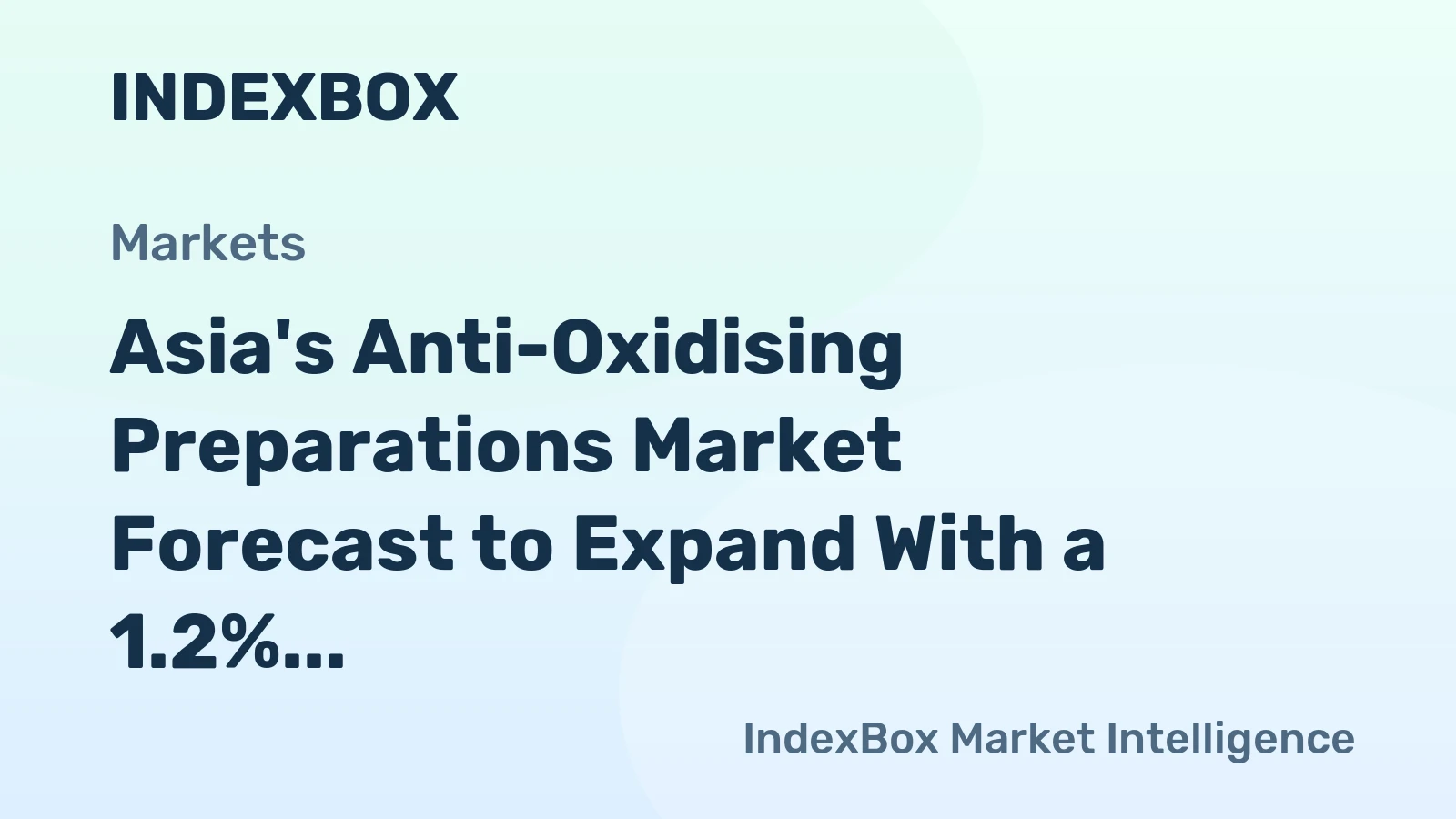 Asia's Anti-Oxidising Preparations Market Forecast to Expand With a 1.2% CAGR Through 2035