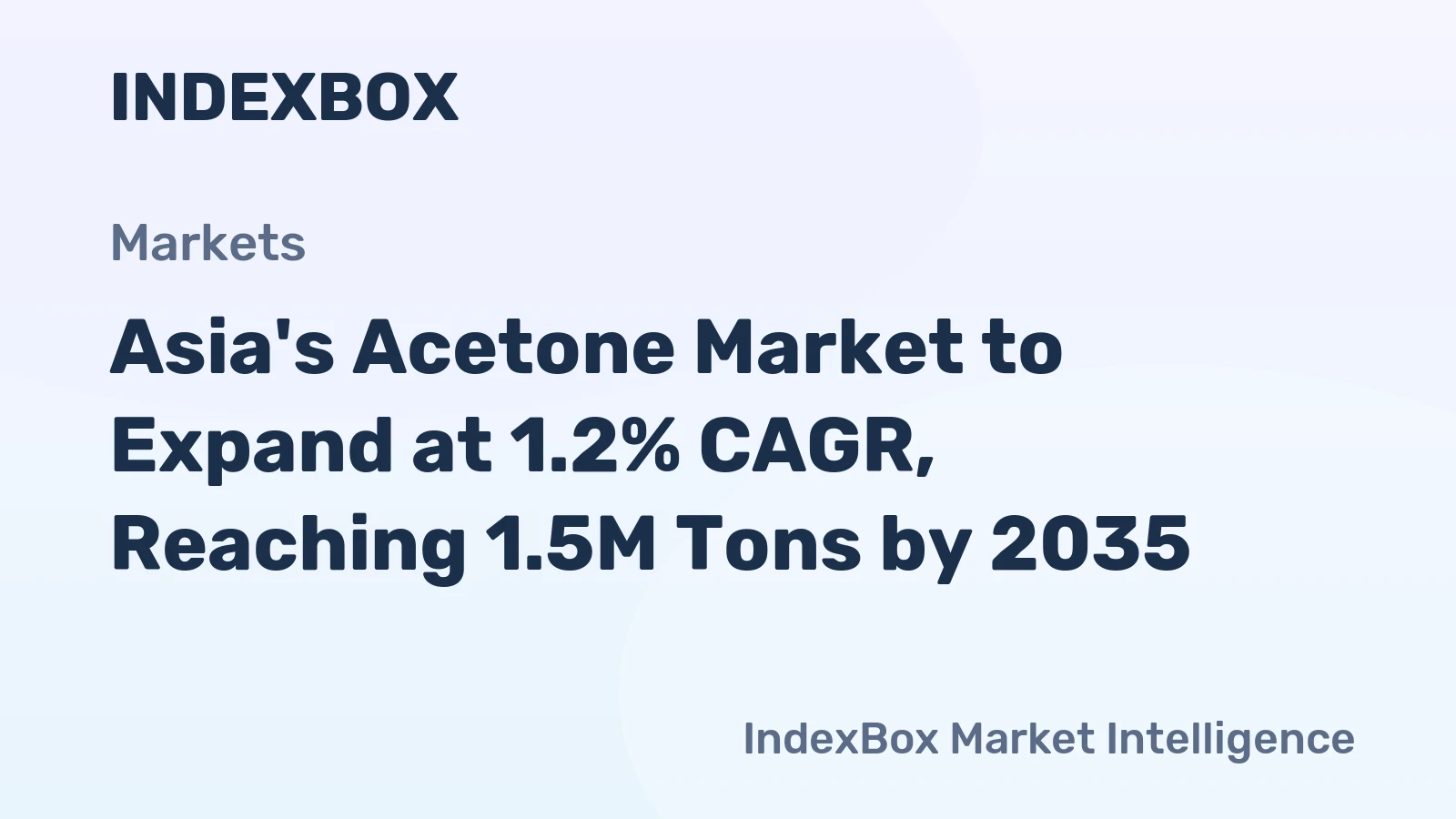 Asia's Acetone Market to Expand at 1.2% CAGR, Reaching 1.5M Tons by 2035