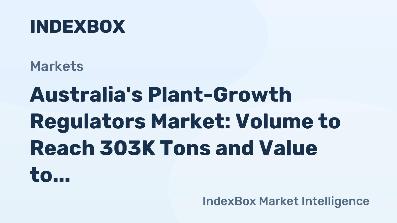 Australia's Plant-Growth Regulators Market: Volume to Reach 303K Tons and Value to Reach $1.3B by 2035