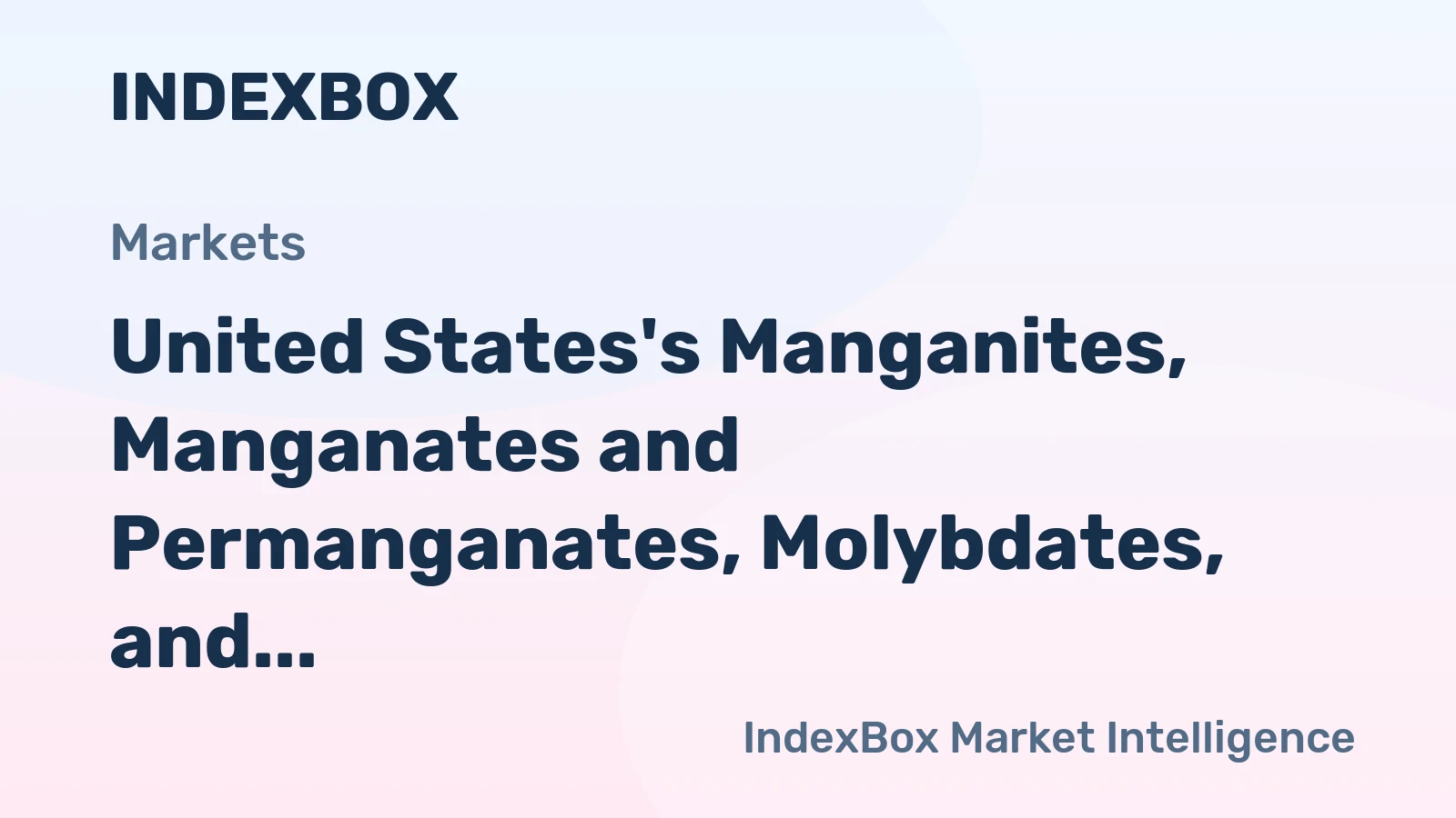United States's Manganites, Manganates and Permanganates, Molybdates, and Tungstates Market to See Modest Growth with +0.4% CAGR