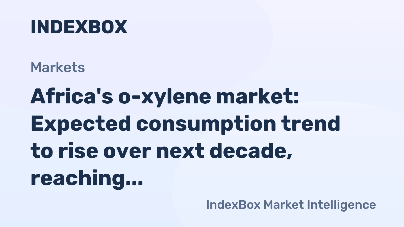 Africa's o-xylene market: Expected consumption trend to rise over next decade, reaching 12K tons in volume and $27M in value by 2035