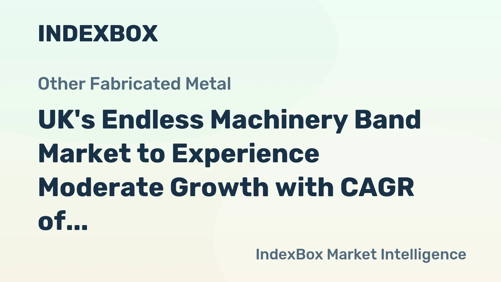 UK's Endless Machinery Band Market to Experience Moderate Growth with CAGR of +3.1%