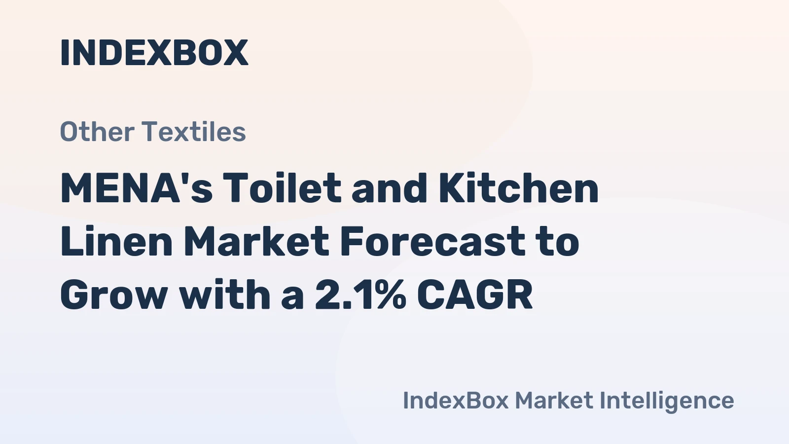 MENA's Toilet and Kitchen Linen Market Forecast to Grow with a 2.1% CAGR