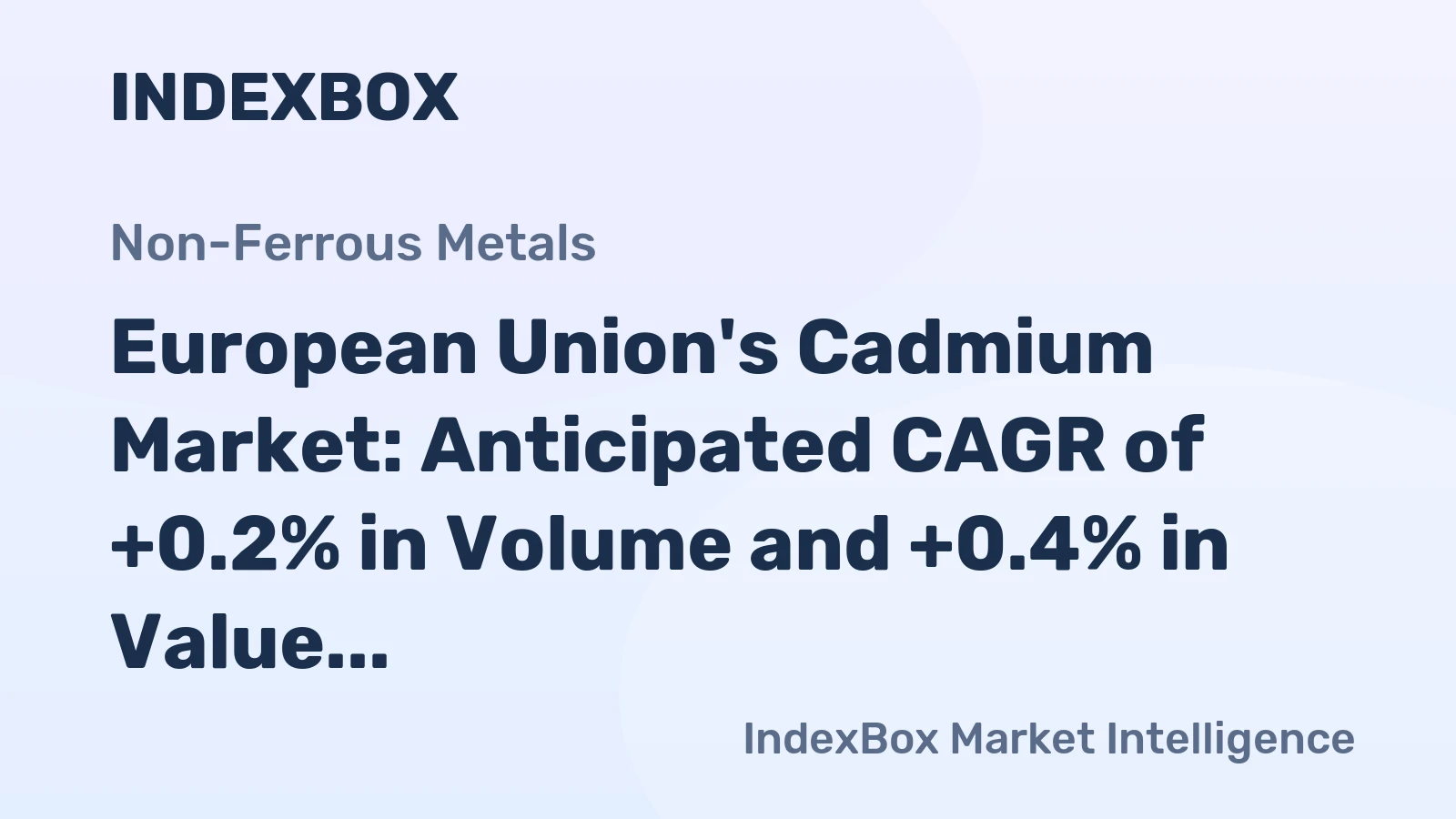 European Union's Cadmium Market: Anticipated CAGR of +0.2% in Volume and +0.4% in Value from 2024 to 2035