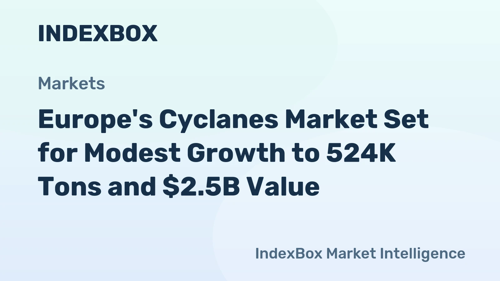 Europe's Cyclanes Market Set for Modest Growth to 524K Tons and $2.5B Value