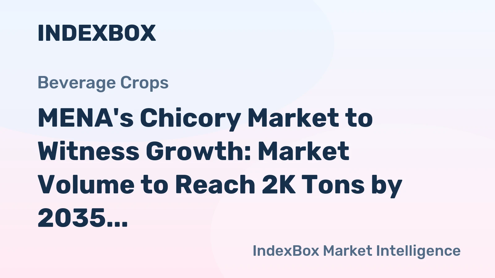 MENA's Chicory Market to Witness Growth: Market Volume to Reach 2K Tons by 2035