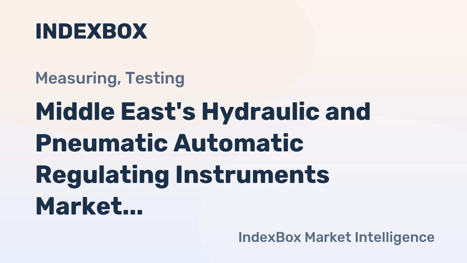 Middle East's Hydraulic and Pneumatic Automatic Regulating Instruments Market to Grow at a CAGR of +1.0% through 2035