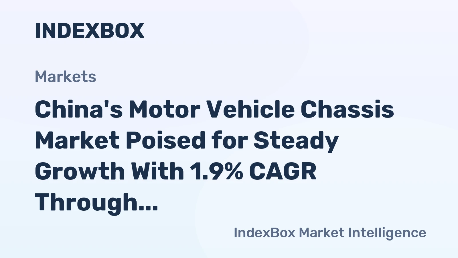 China's Motor Vehicle Chassis Market Poised for Steady Growth With 1.9% CAGR Through 2035