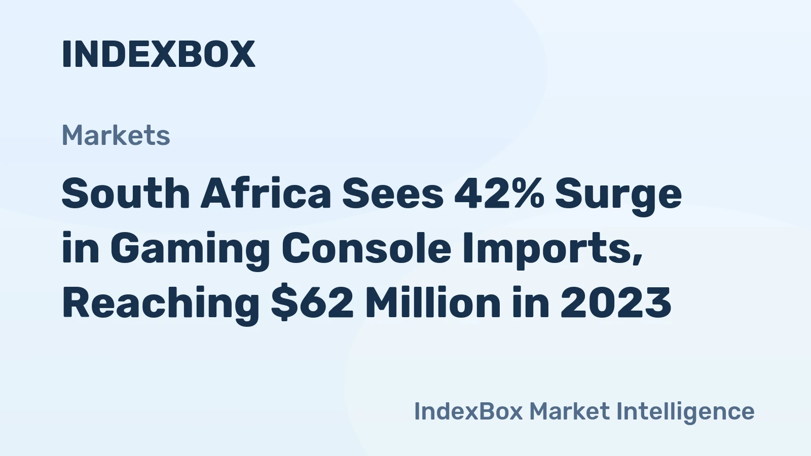 South Africa Sees 42% Surge in Gaming Console Imports, Reaching $62 Million in 2023